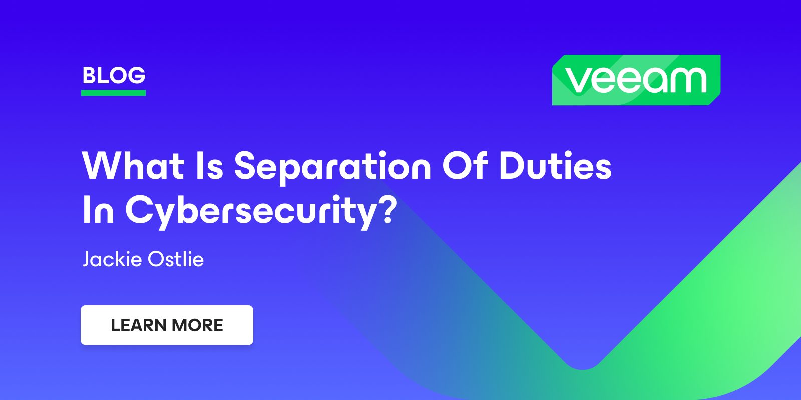 What Is Separation Of Duties In Cybersecurity Veeam