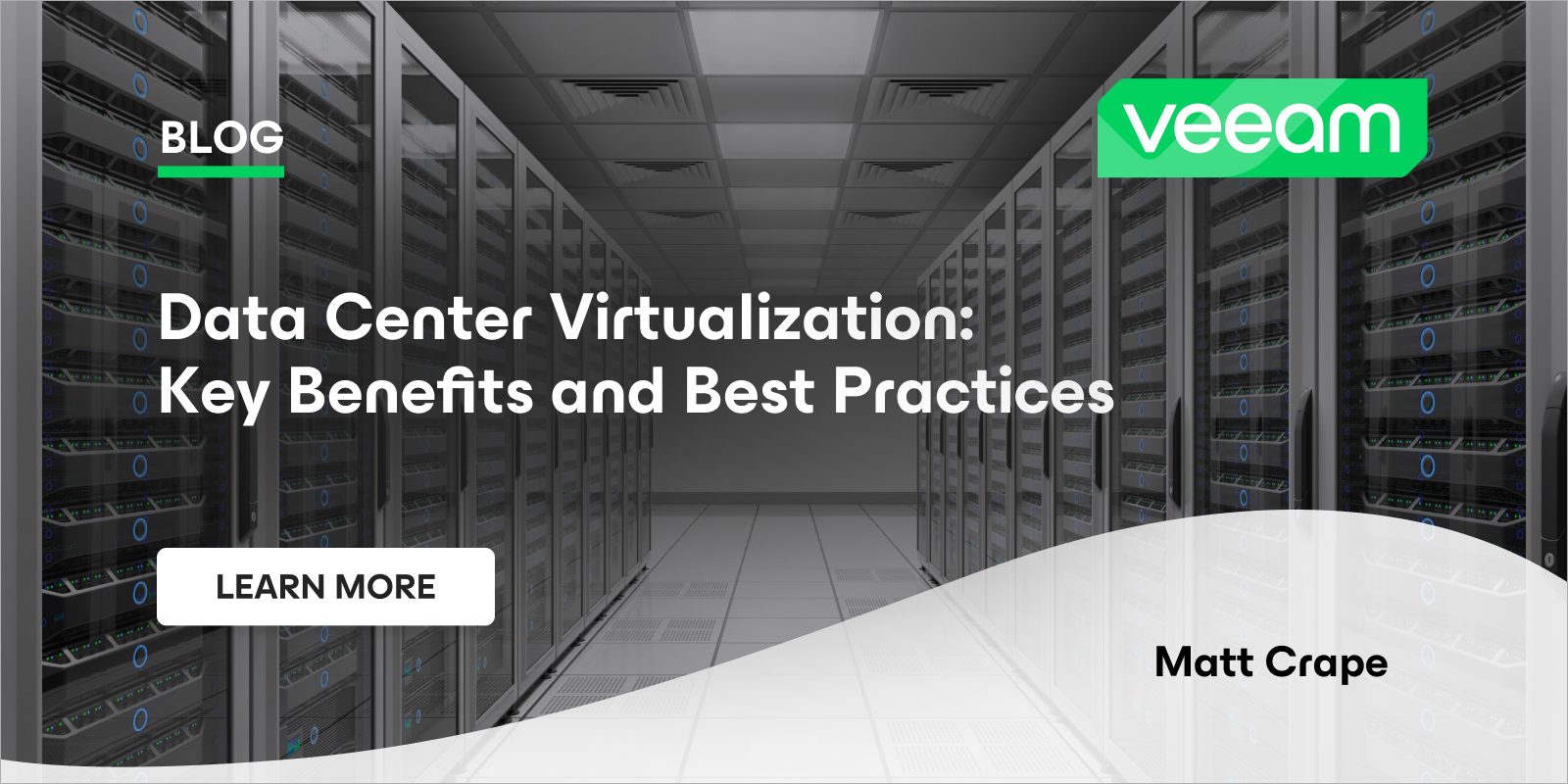 Data Center Virtualization: Key Benefits and Best Practices