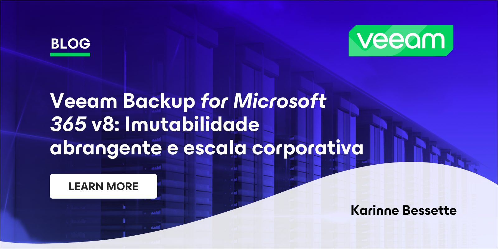 Veeam Backup for Microsoft 365 v8: Imutabilidade abrangente e escala corporativa