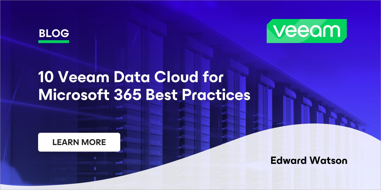 10 Veeam Data Cloud for Microsoft 365 Best Practices