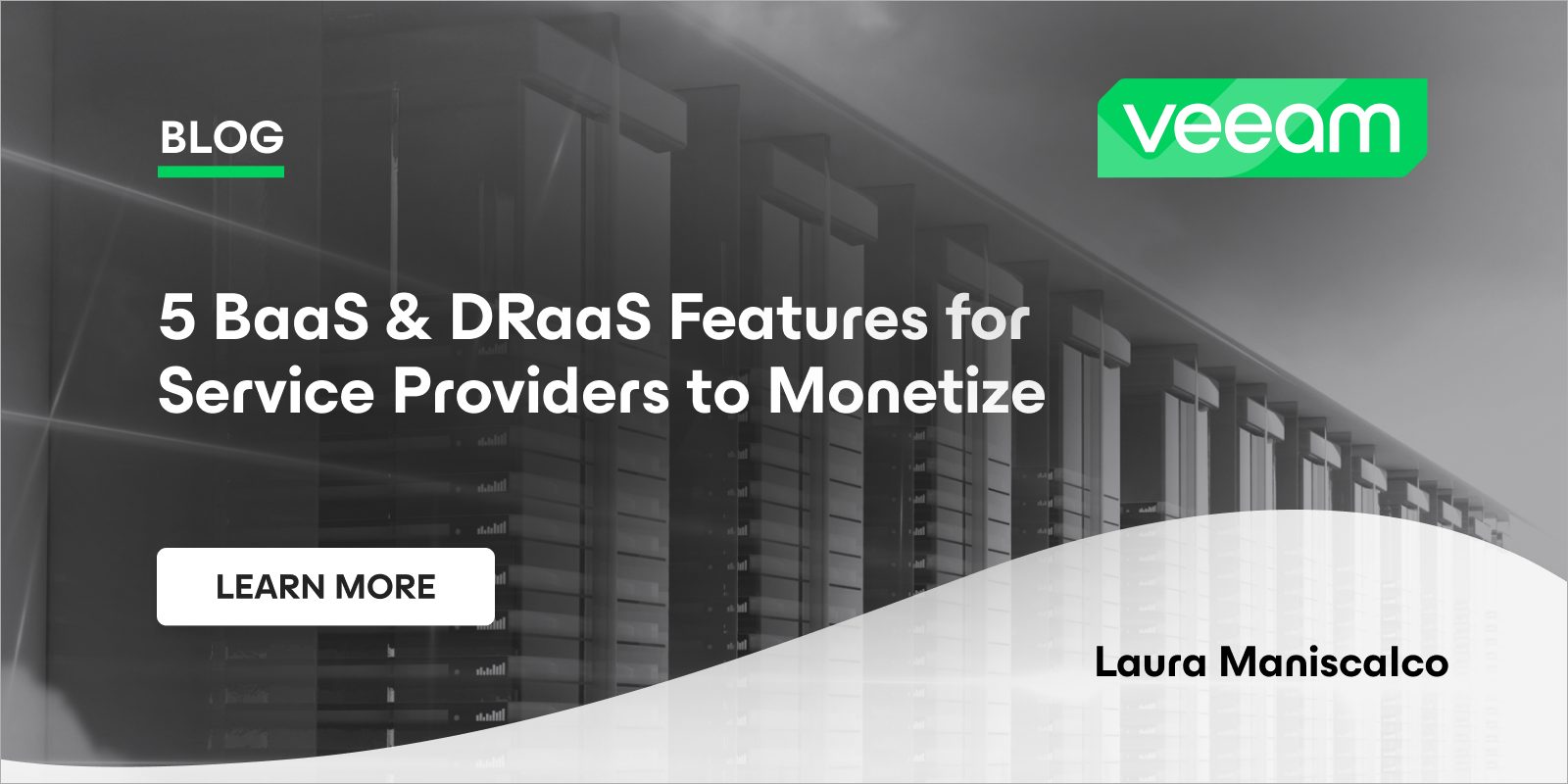 5 BaaS & DRaaS Features for Service Providers to Monetize