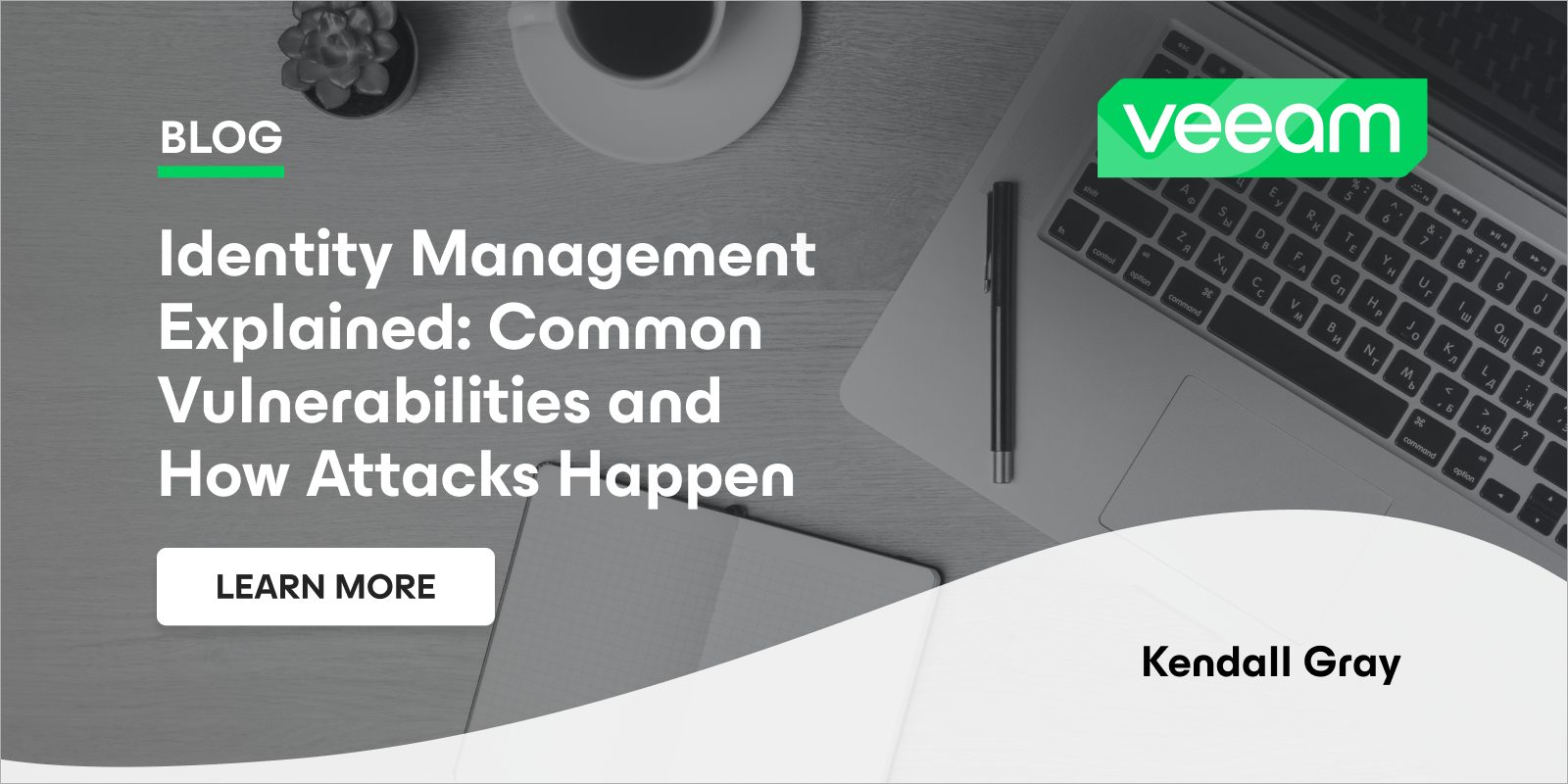 Identity Management Vulnerabilities and How Attacks Happen | Veeam